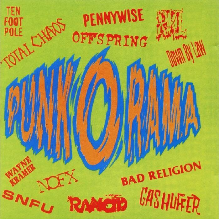 La Conquista del Punk: Punk-O-Rama