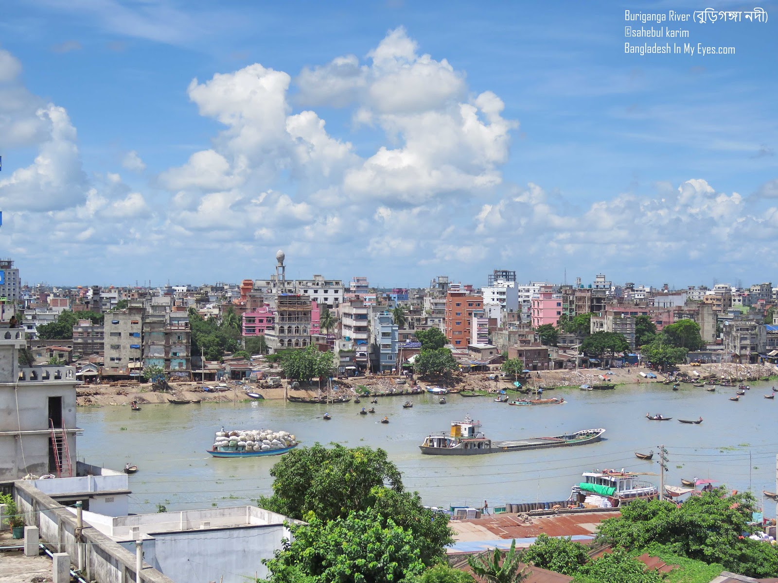 Bangladesh In My Eyes: Buriganga River, Dhaka