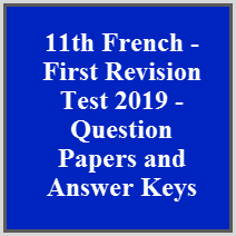11th French - First Revision Test 2019 - Question Papers and Answer ...