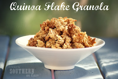 Southern In Law: Recipe: Basic Quinoa Flake Granola