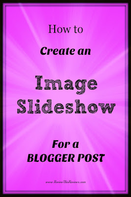 How to Create An Image Slideshow & Add Image Slideshow in Blogger Post ...