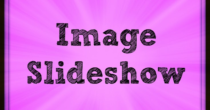 How to Create An Image Slideshow & Add Image Slideshow in Blogger Post ...