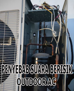 AIRTECH AC - Jasa service ac | penyebab outdoor ac berisik
