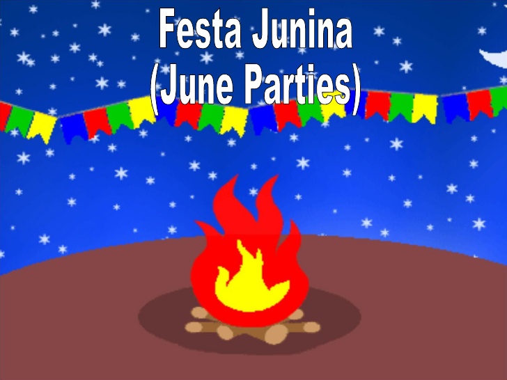Teacher Neidinha Franca: Brazilian June Party - Festa Junina in Brazil ...