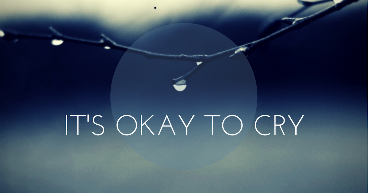 Logos: It's Okay to Cry