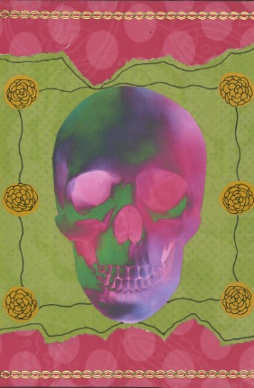 Skull Appreciation Day Mail Art: Roberto Rios, Humacao, PUERTO RICO