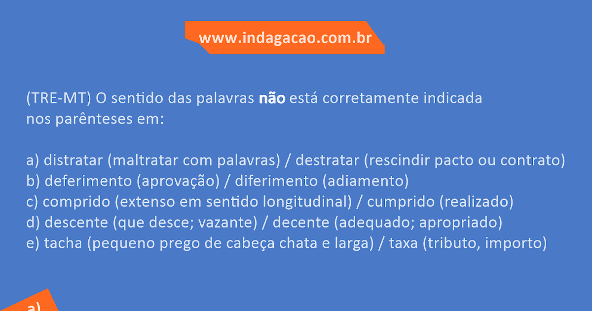 (TRE-MT) O sentido das palavras não está corretamente indicada nos ...