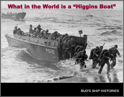 NAVAL & MERCHANT SHIP ARTICLES OF INTEREST: THE "HIGGINS BOAT"