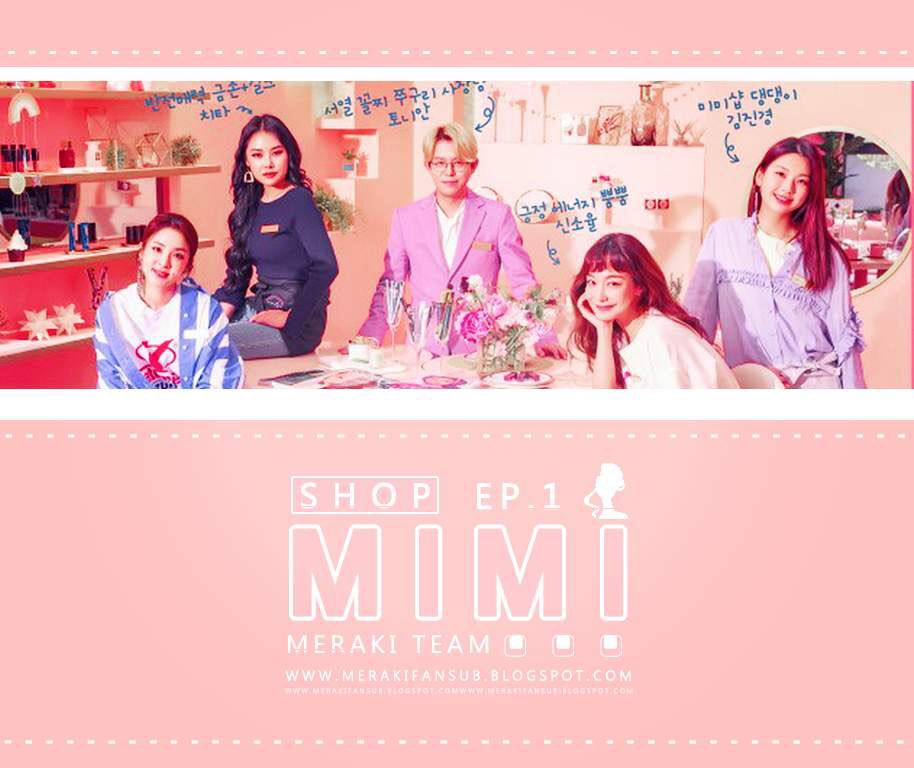 حصريا مُترجم || MIMI SHOP EP1 - Meraki