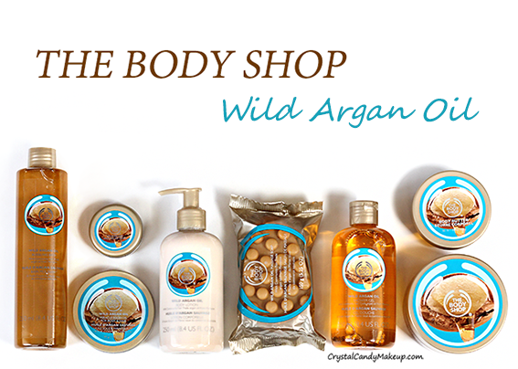 The Body Shop Wild Argan Oil Collection - CrystalCandy Makeup Blog ...