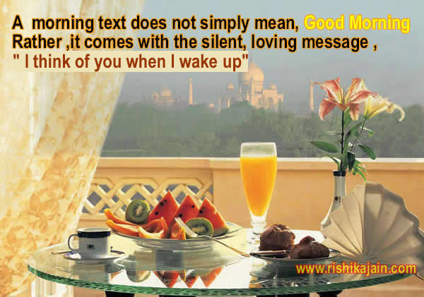 A morning text does not simply mean, Good Morning Rather, it comes with ...