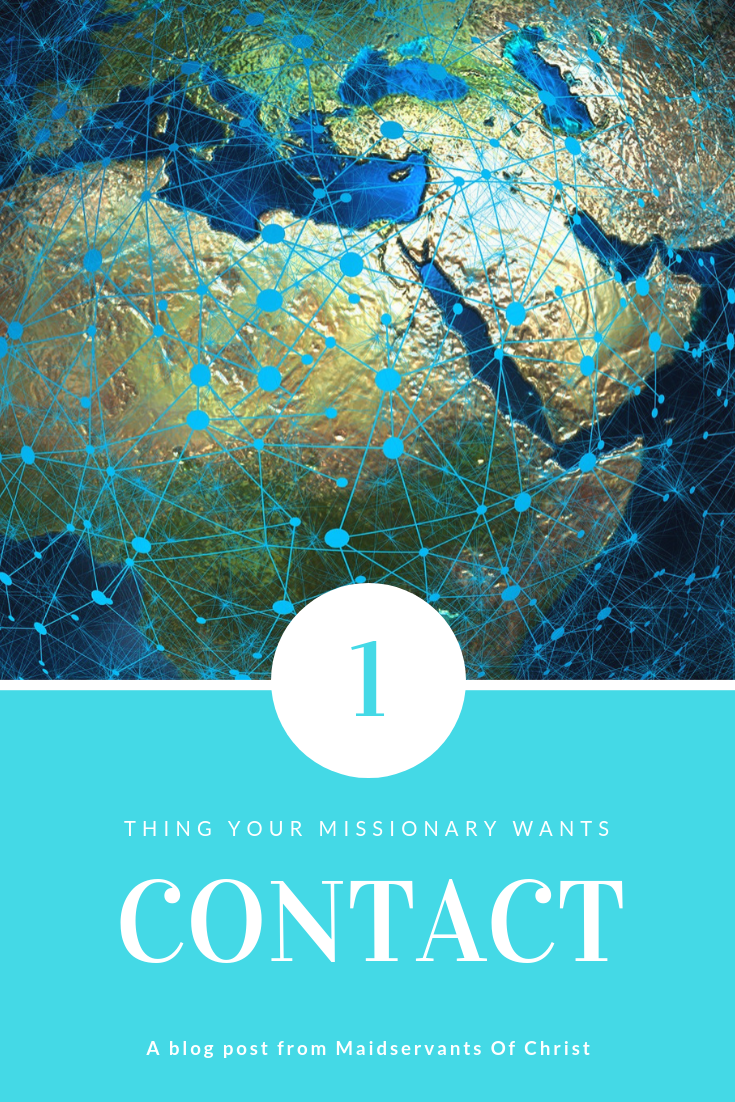 Maidservants of Christ: Contact, Contact, Contact