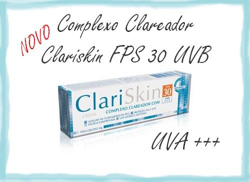 Blog Vanessa Sial : Novo Clariskin Creme Clareador FPS30