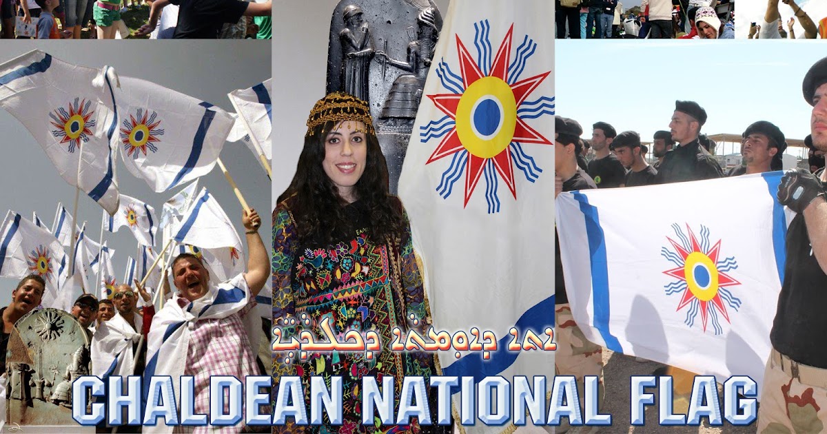 Amer H. Fatuhi: HAPPY CHALDEAN NATIONAL FLAG DAY - May | Ayyar 17