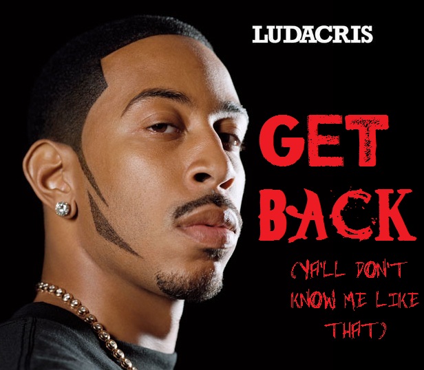 Ludacris Get Back - Music video et paroles - CliParoles.Com