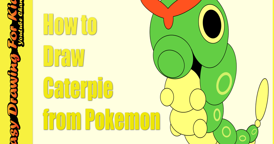 How to Draw Caterpie Step By Step | Drawing Course for Beginners