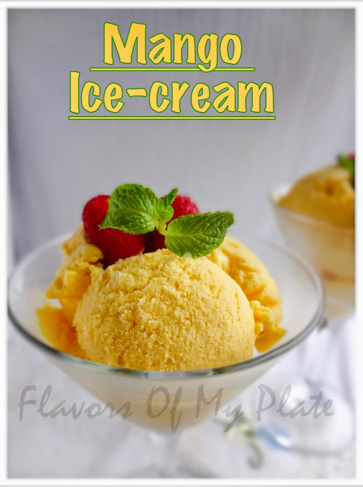 Flavors Of My Plate: Mango Ice Cream