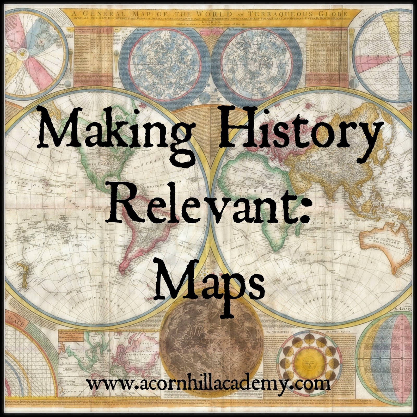 Acorn Hill Academy: Making History Relevant: Maps