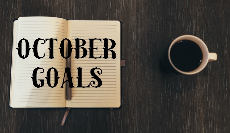 October Goals: Transition - The Trish List