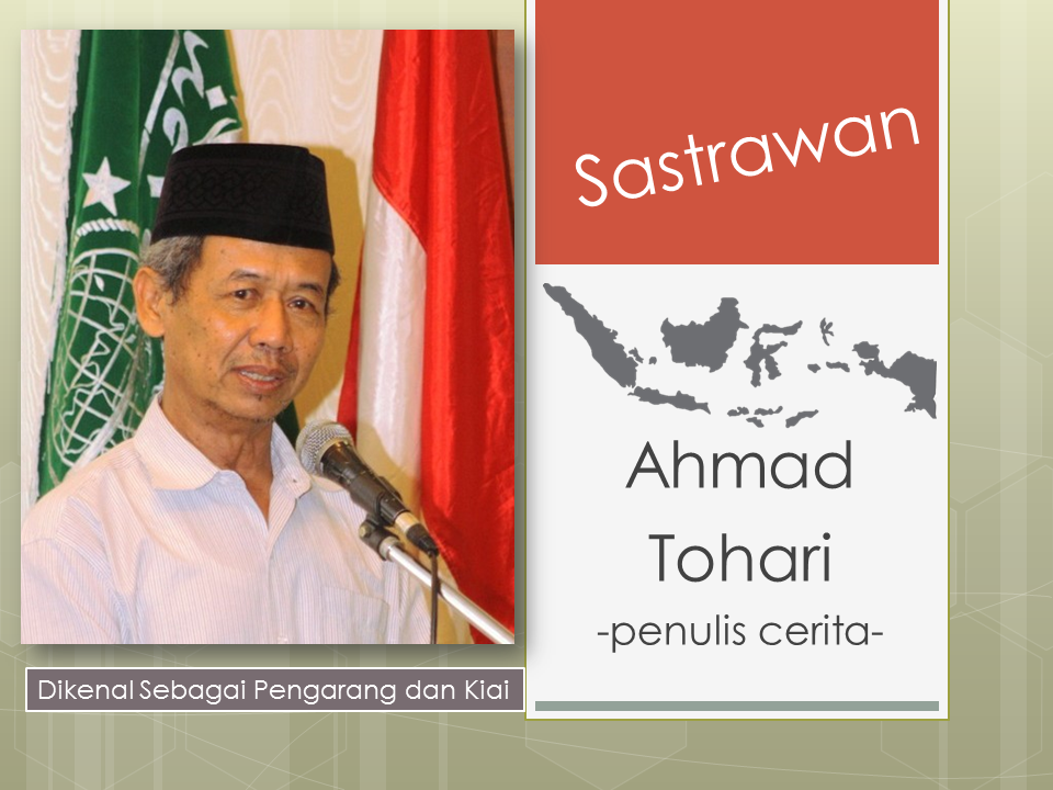 Ahmad Tohari | Santri dan Kiai NU yang juga Sastrawan Besar Indonesia
