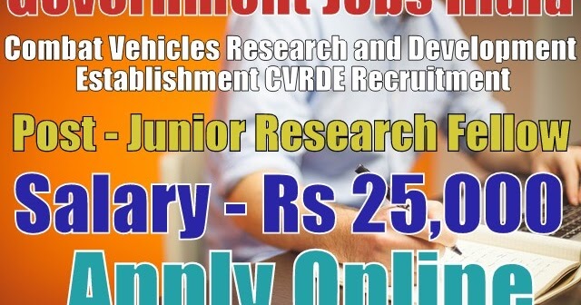 DRDO CVRDE Recruitment 2017 Direct Interview | Government Jobs India ...