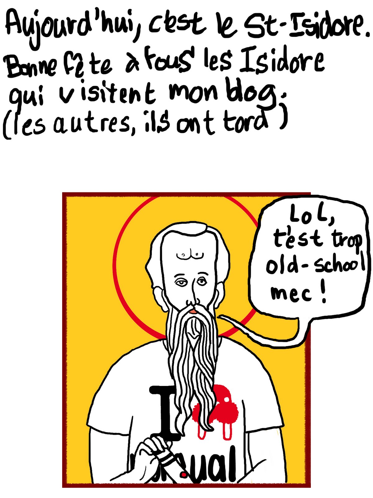 Aujourd'hui, c'est le St-Isidore