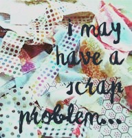 Confessions of a Fabric Addict: I May Have A Scrap Problem... A Fun ...