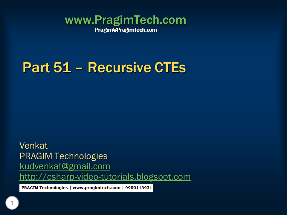 Sql server, .net and c# video tutorial: Part 51 – Recursive CTEs Sql server, .net and c# video tutorial: Part 51 – Recursive CTEs