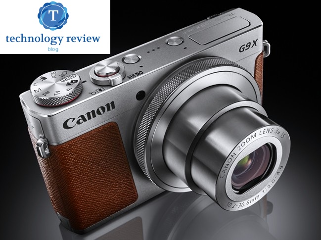Canon PowerShot G9 X review - Technology Review