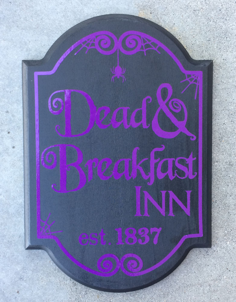 Dead and Breakfast Halloween Sign - Burton Avenue