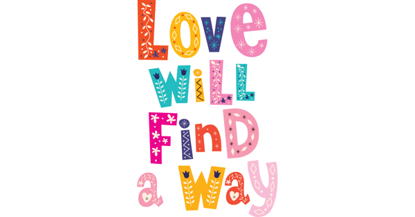 Love Will Find a Way | Symbols & Emoticons