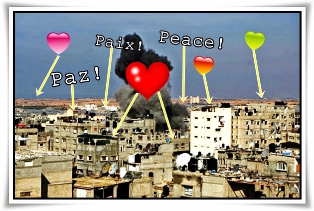 De Quase Tudo Um Pouco!: Paz na Faixa de Gaza!Oremos pela Paz entre ...