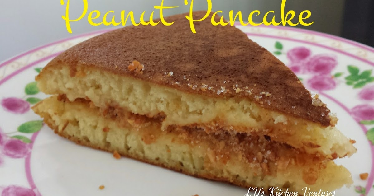 LY's Kitchen Ventures: Peanut Pan Cake