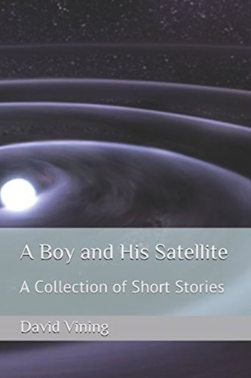 Book Reviews and More: A Boy and His Satellite - David Vining - A ...