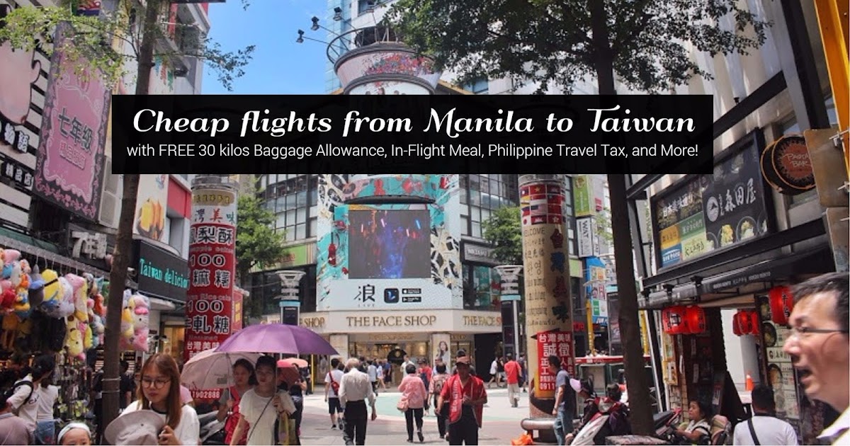 How I got to Book a Manila to Taipei Flight for 4,696 Pesos with FREE ...