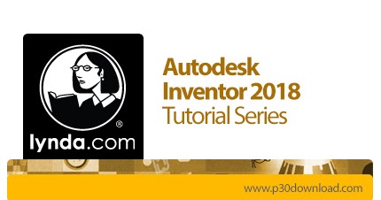 Lynda Autodesk Inventor 2018 Essential Training - كورسات مجانية فى كل ...