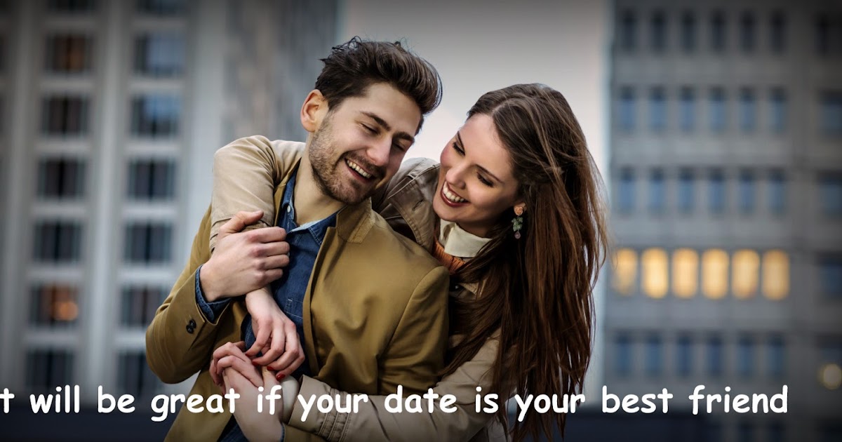 Dating and Relationship Tips...: 8 Signs that your Date is your Best Friend