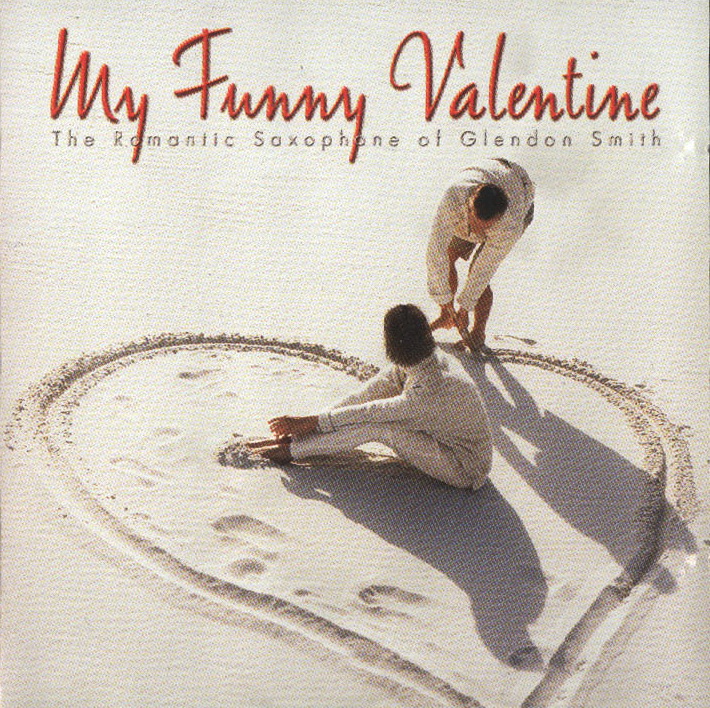 [Saxophone/Romantic Jazz] Glendon Smith - My Funny Valentine (The ...
