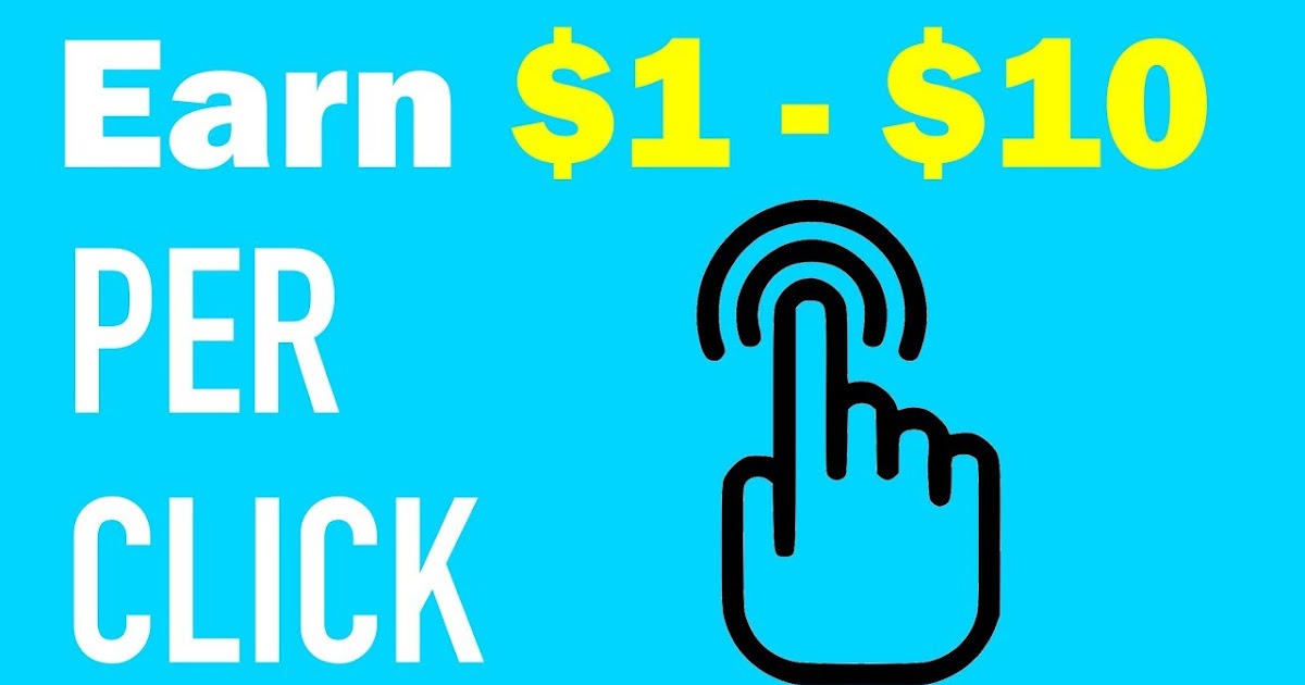 $1 Earn Per Every click: Get Paid To Click ~ Easy Ways to Make Money Online