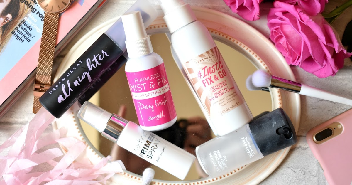 My Top 5 Makeup Setting/Priming Sprays!