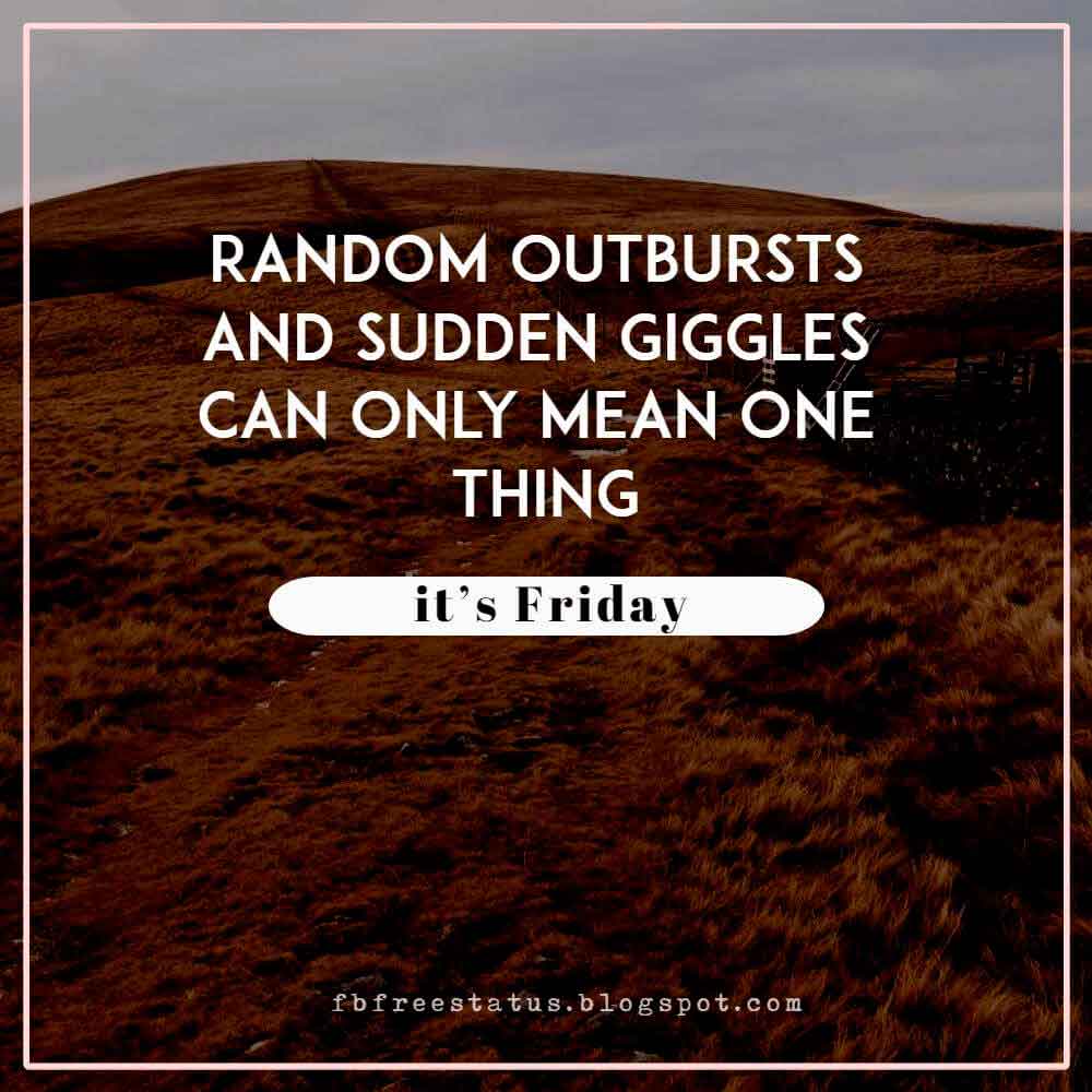 It's Friday Quotes & It's Friday Meme to be Happy on Friday Morning