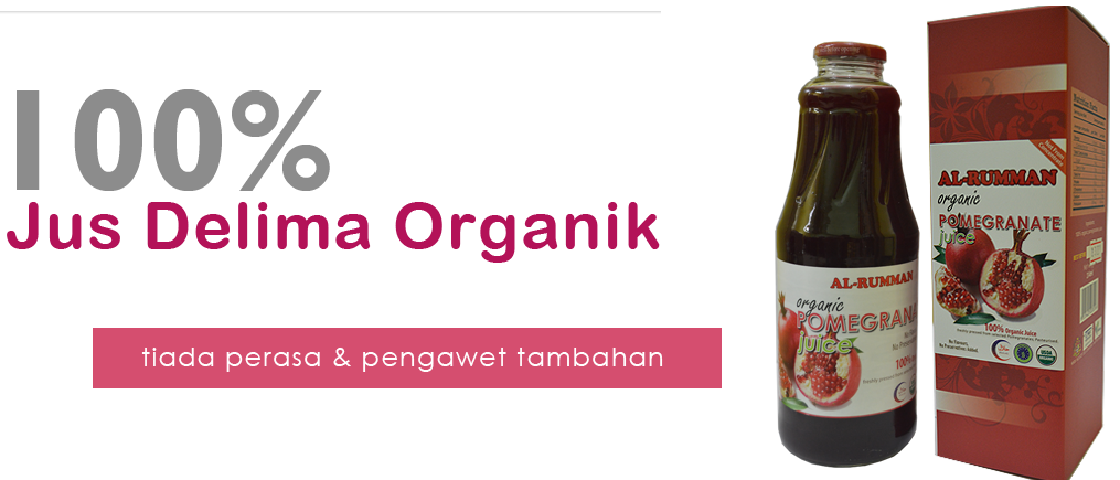 Jus Delima Organik Al-Rumman: KEBAIKAN DAN KHASIAT BUAH DELIMA