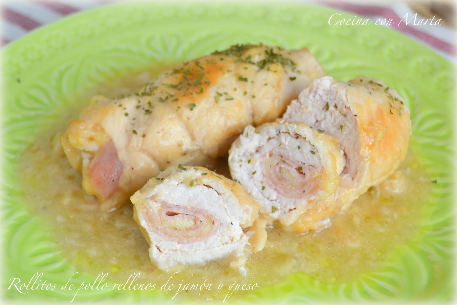 Rollitos de pollo, jamón y queso | CocinaconMarta.com