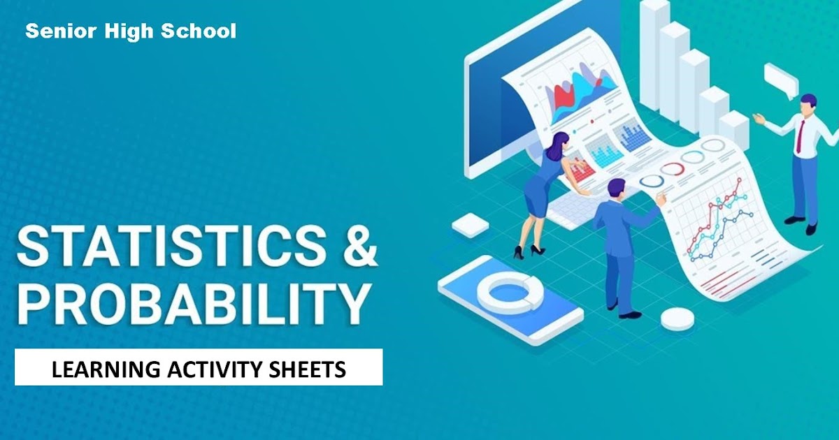 Statistics and Probability Learning Activity Sheets Quarters 1 and 2