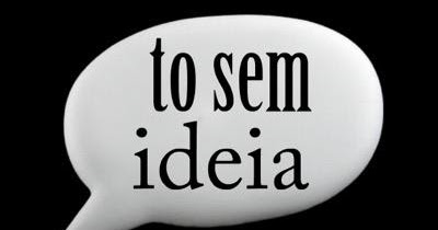 Blog Pâmela Rocha: Sem ideias!