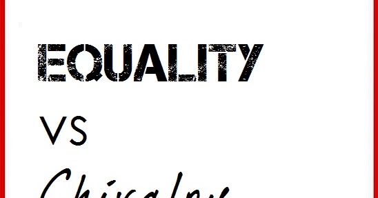 Equality vs Chivalry