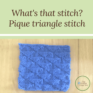 Cozy Woodland Cottage Knits: What's that stitch? Pique triangle stitch