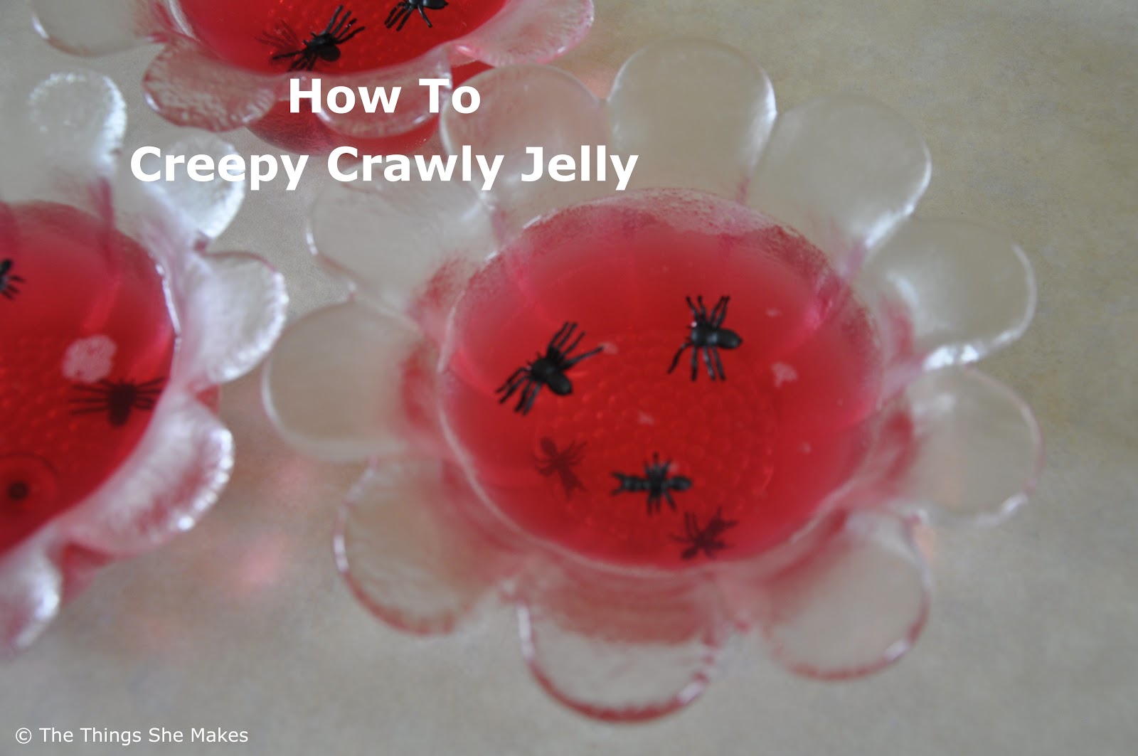 Creepy Crawly Jelly | The Things She Makes