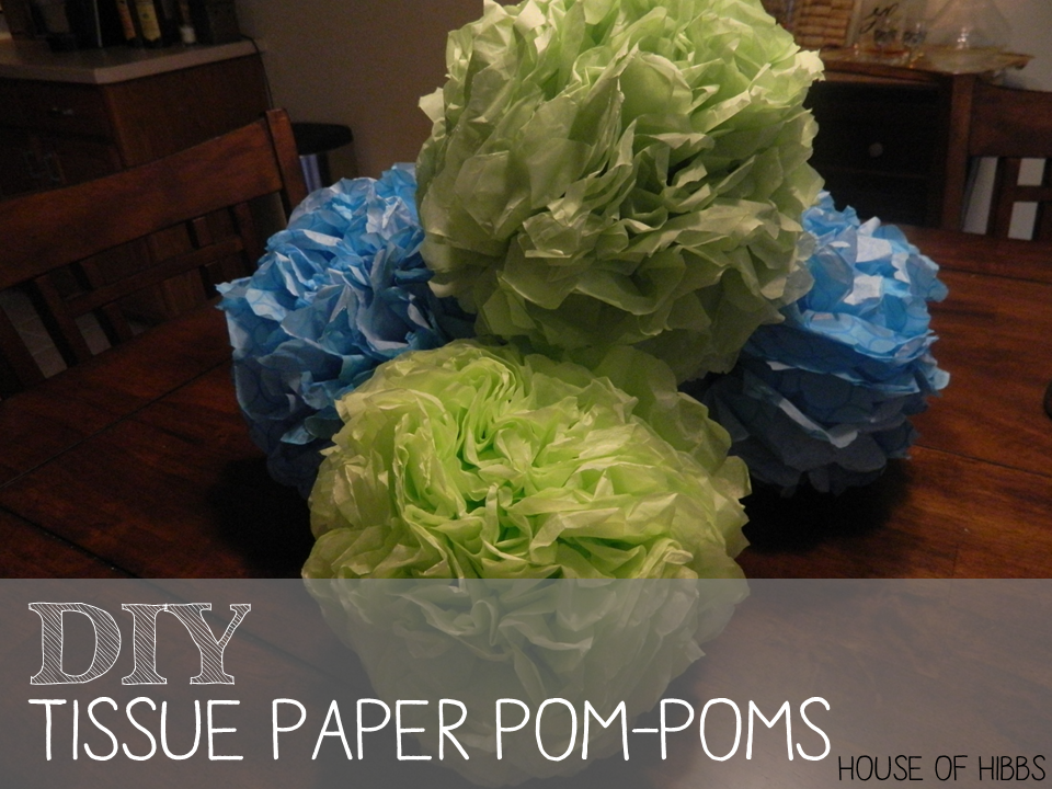 House of Hibbs: DIY - Tissue Paper Pom-poms