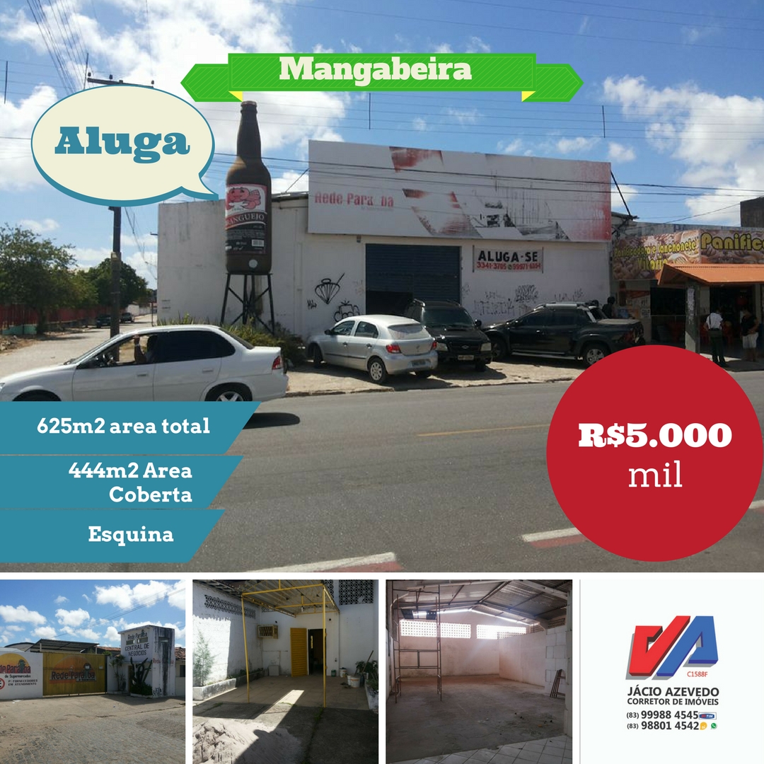 Jacio Corretor: Aluga-se Galpão em Mangabeira com area total 625m2 ...